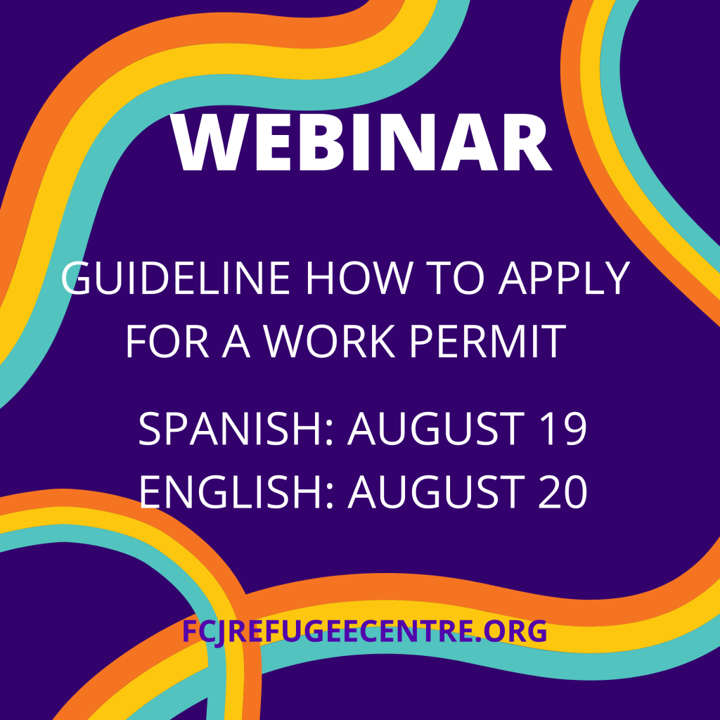 How to Apply for a Work Permit: Webinar in English and Spanish – FCJ ...