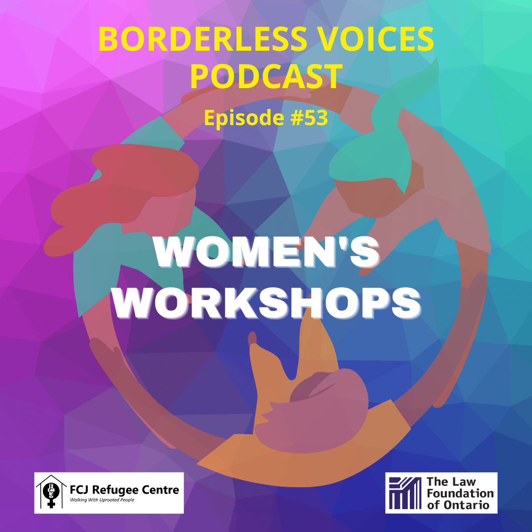 Episode #53: Women’s Workshops – FCJ Refugee Centre