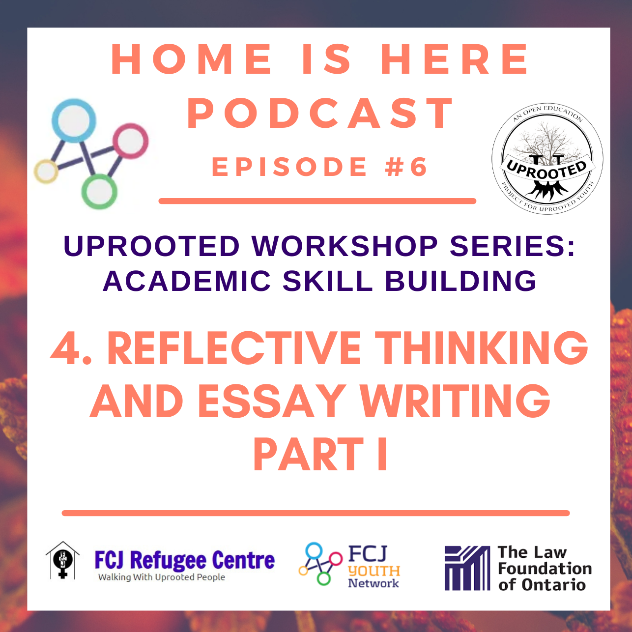 Episode #6: Academic Skill Building: Reflective Thinking and Essay ...