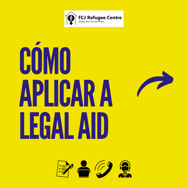 Cómo aplicar a Legal Aid – FCJ Refugee Centre