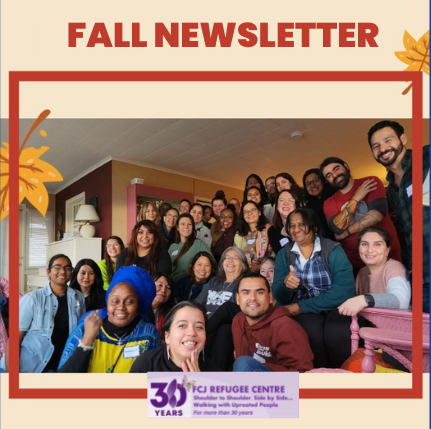 Our Fall Newsletter is ready! – FCJ Refugee Centre