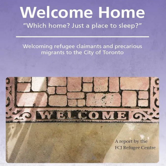 Welcome Home: The experience of refugee claimants and other precarious ...