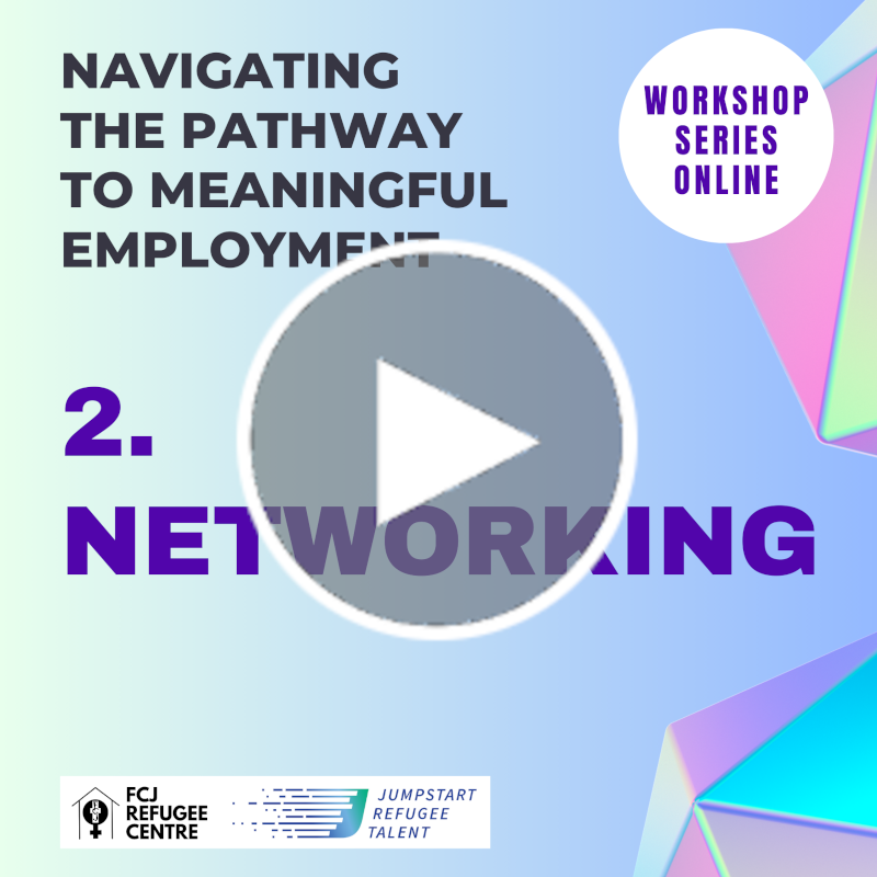 Webinar | The Pathway to Meaningful Employment 2: Networking – FCJ ...
